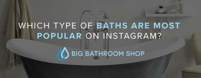 The Bath Buyer's Guide - BigBathroomShop